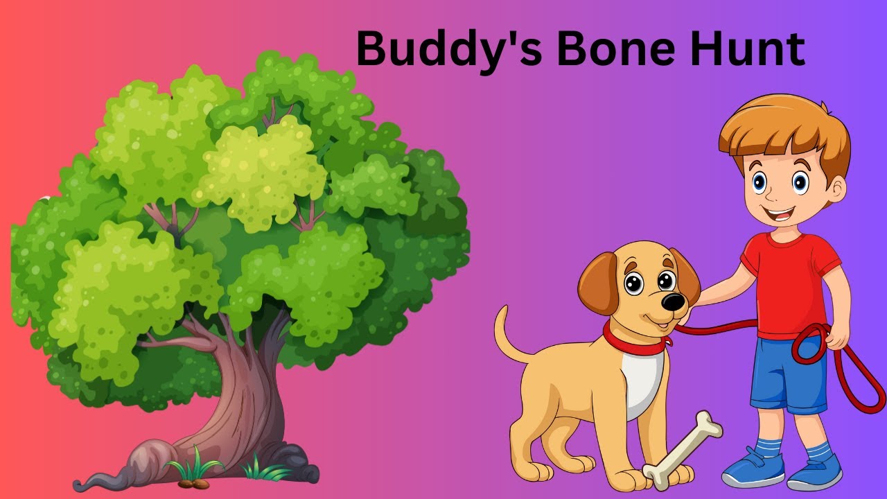 Buddy's Bone Hunt|Short story|Bedtime story for kids|Read Aloud|With ...