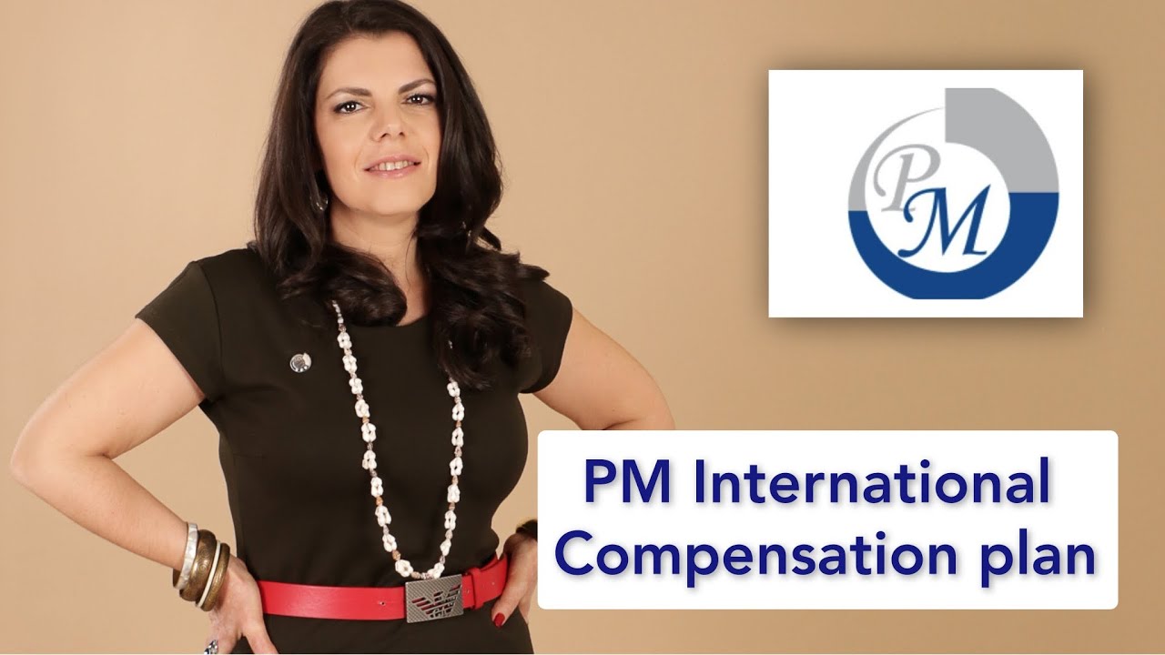 Compansation plan PM International. #Маркетингплан компании PM ...