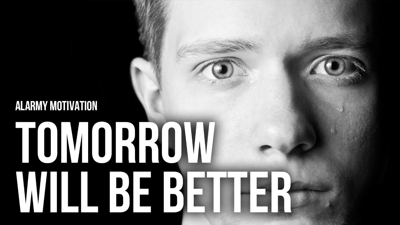 [Motivation] Tomorrow will be better｜Best Mindset｜Admiral William H ...