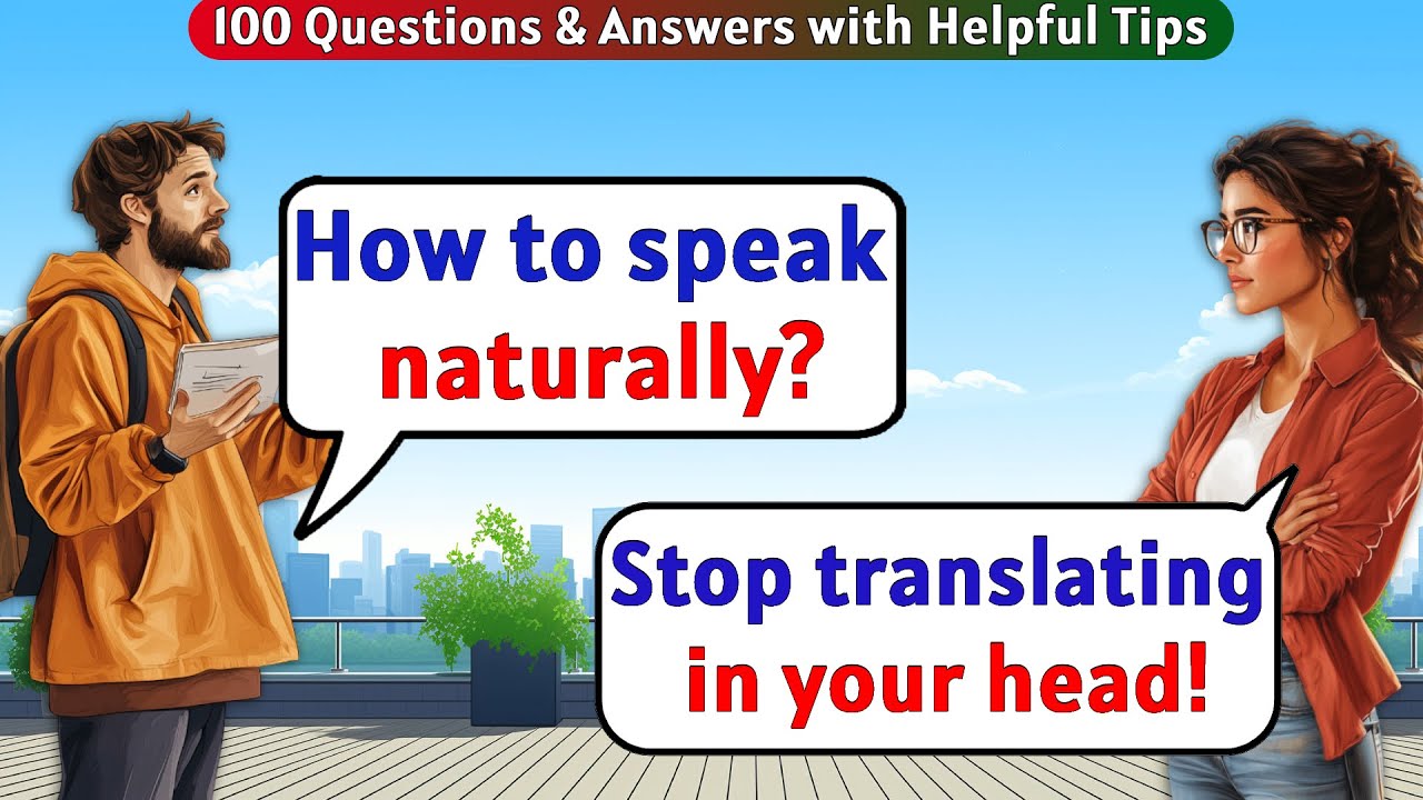English Speaking Practice - 100 Questions & Answers to Improve Your ...