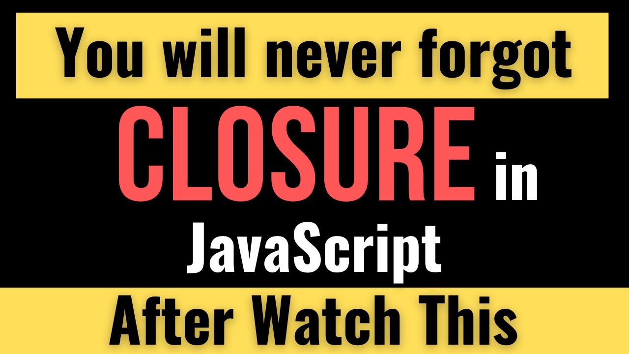 What is Closure in JavaScript? Very simple explanation with no ...