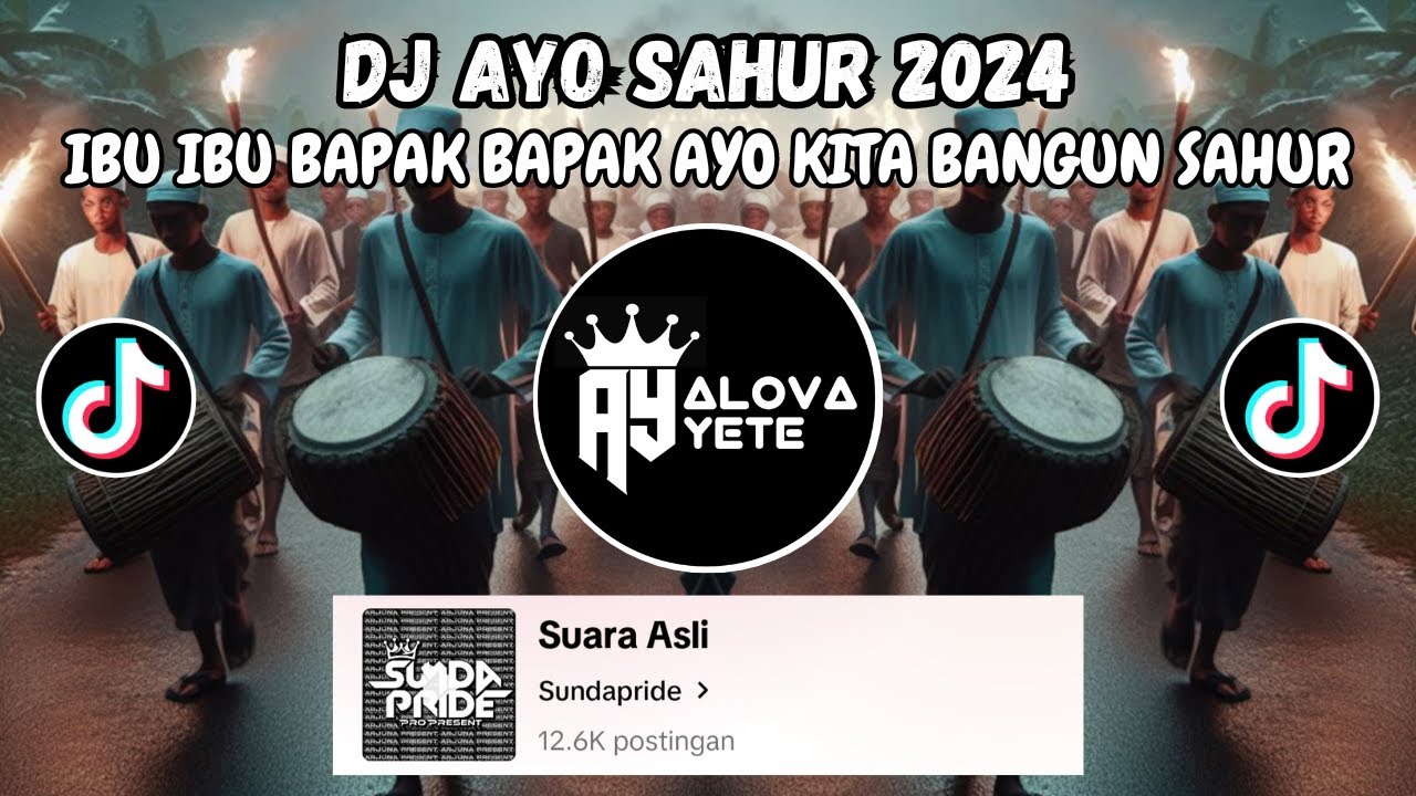 DJ AYO SAHUR 2024 SOUND Sundapride 🎶 DJ IBU IBU BAPAK BAPAK AYO KITA ...
