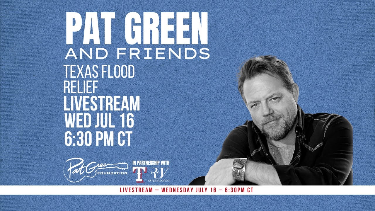 Pat Green & Friends: Central Texas Flood Relief Livestream - YouTube
