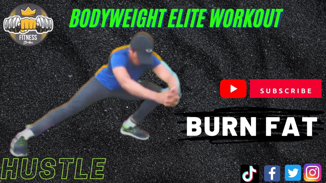 Bodyweight Elite Workout Fitness Strikes - YouTube