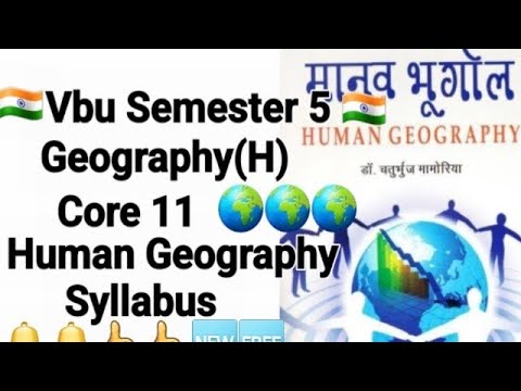 Vbu Semester 5 Geography Core 11(Human Geography)Syllabus /Semester 5 ...