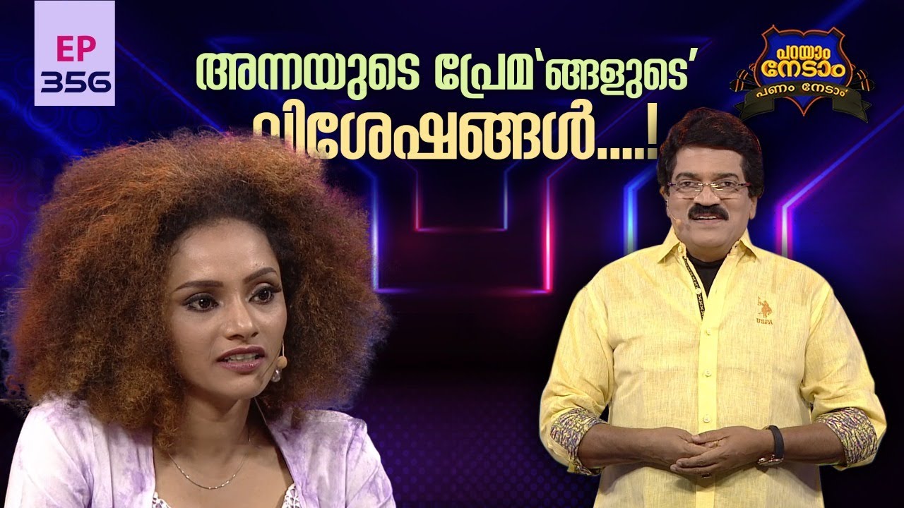 Parayam Nedam | Episode -356 | MG Sreekumar & Anna Chacko | Part 1 ...