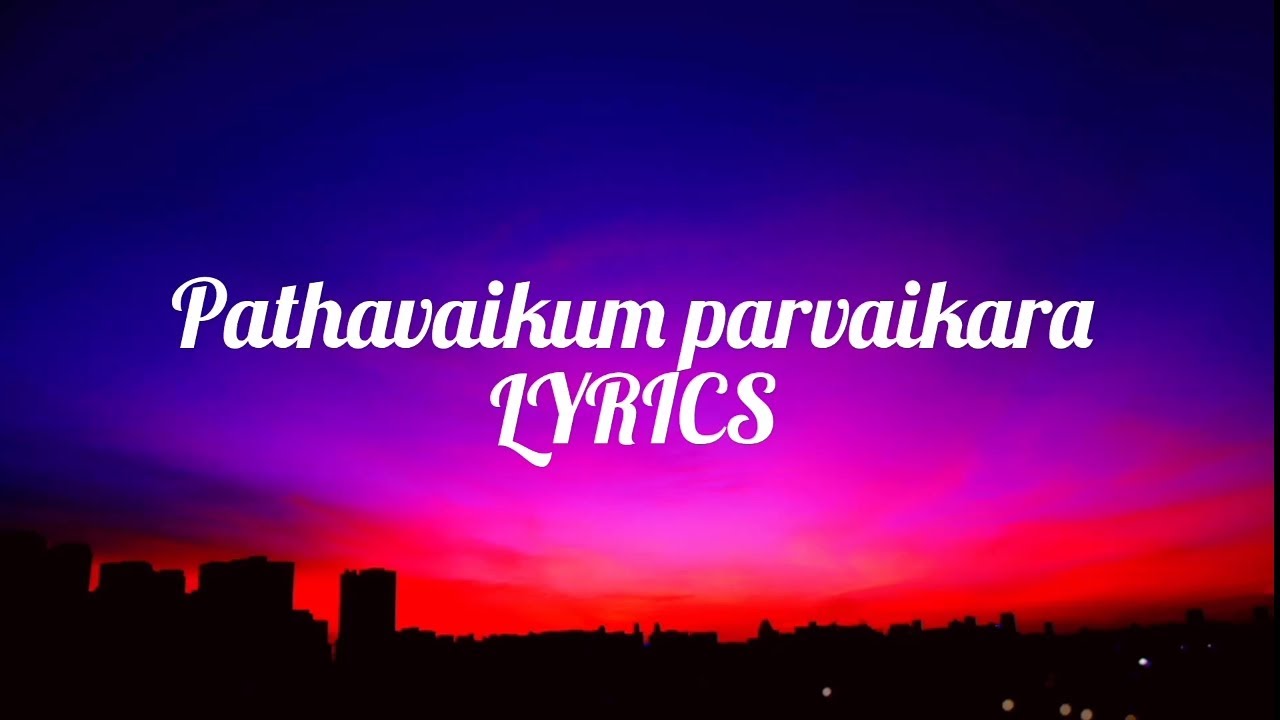 Pathavaikum parvaikara lyrics | Devara | Deepthi suresh @lyrics - YouTube