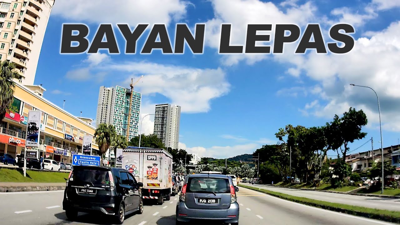 Bayan Lepas: Lebuh Nipah - Jalan Kg. Relau, Jalan Tun Dr Awang ...