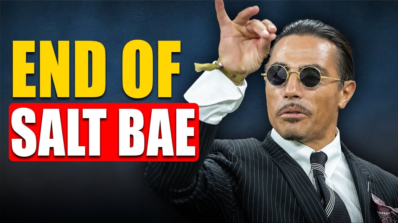 The Satisfying Downfall of Salt Bae — The End of an Era - YouTube