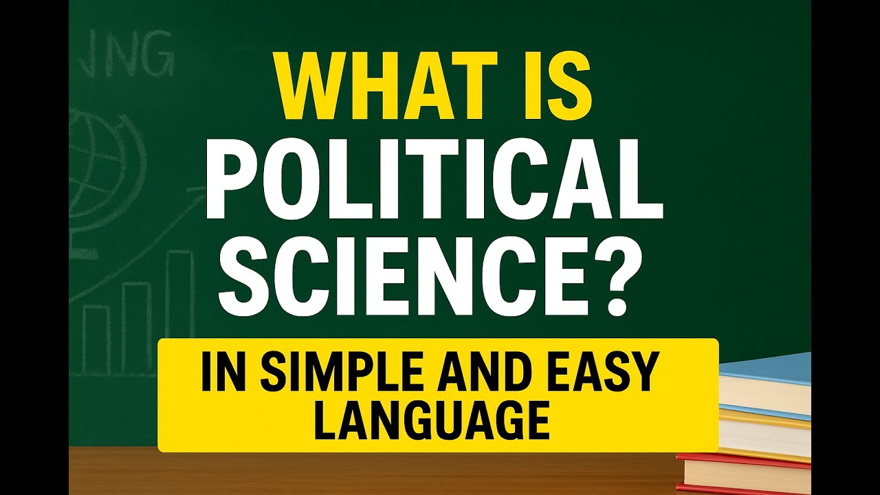 What is Political Science? | Easy & Simple Explanation. - YouTube