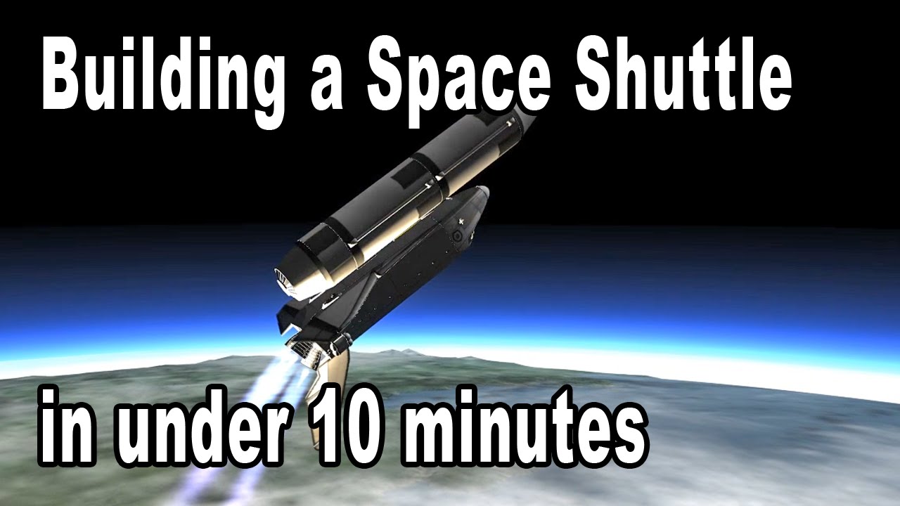 How To Build A Space Shuttle In Ksp NASA Explains The Space