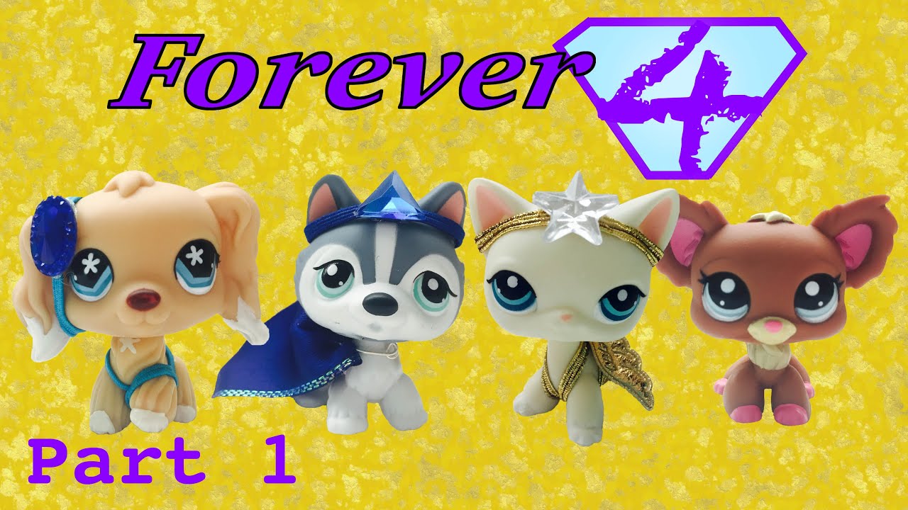 LPS Forever Four Part 1 - YouTube