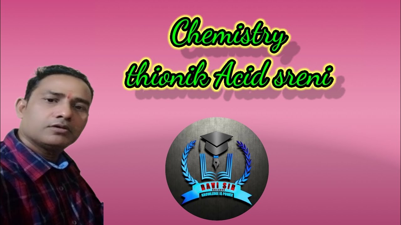 Chemistry thionic oxi Acid - YouTube