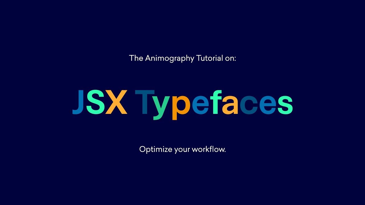 Animography Tutorial Installing And Using Jsx Typefaces Youtube