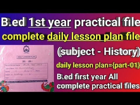 B.ed daily lesson plan (part first)||complete b.ed subject practical ...