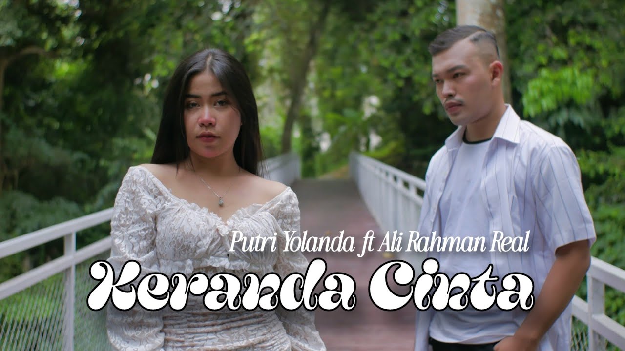 Putri Yolanda - Keranda Cinta feat. Ali Rahman Real (Official Music Video) - YouTube