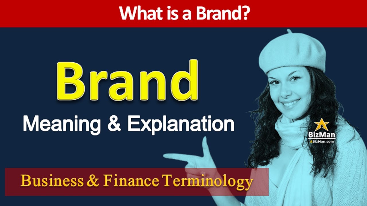 BRAND Meaning in English | What is Brand ? | Definition and Explanation ...