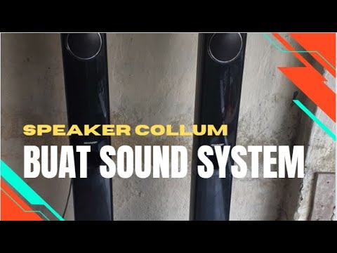 🔴 Speaker Collum Rumah Buat Sound System - YouTube