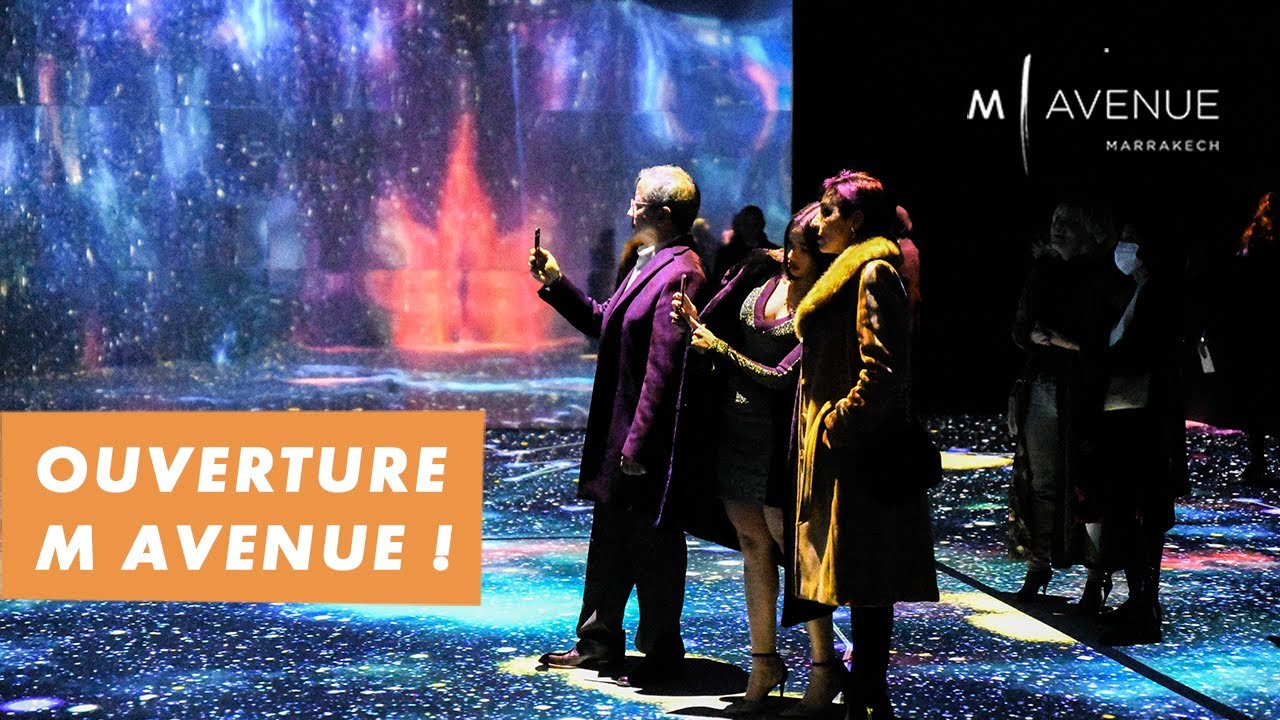 M Avenue Grand Opening - Visit Marrakech & Region - YouTube