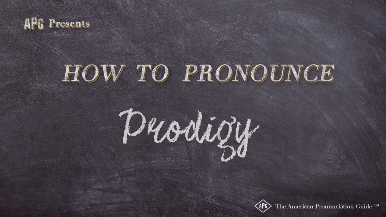 How to Pronounce Prodigy (Real Life Examples!) - YouTube