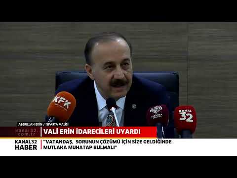 vali erin idarecileri uyardı