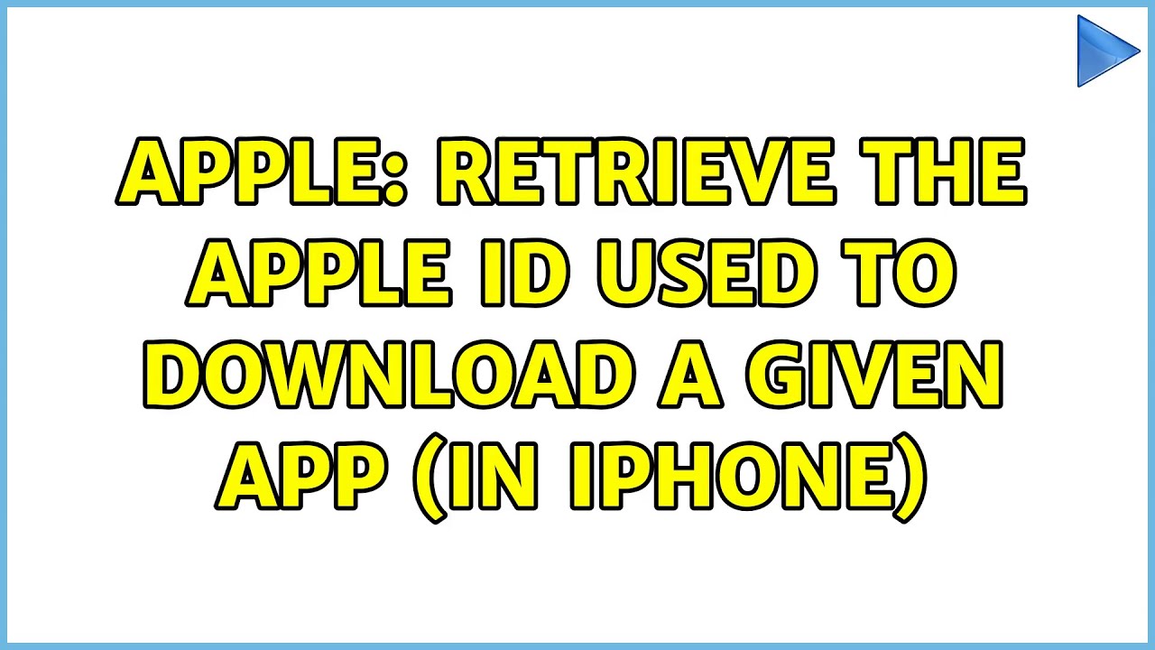 Apple: Retrieve the Apple ID used to download a given app (in iphone ...