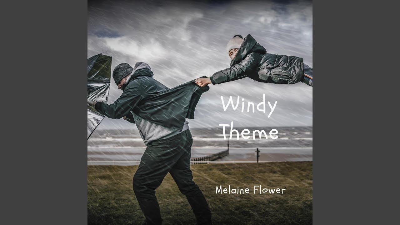 Windy Theme - YouTube