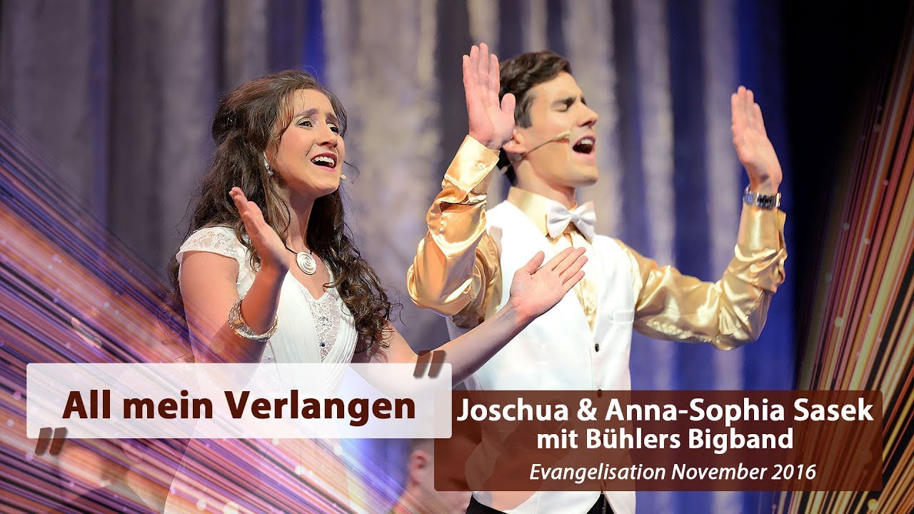 Lied: All mein Verlangen | Evangelisation 2016 | Joschua & Anna-Sophia ...