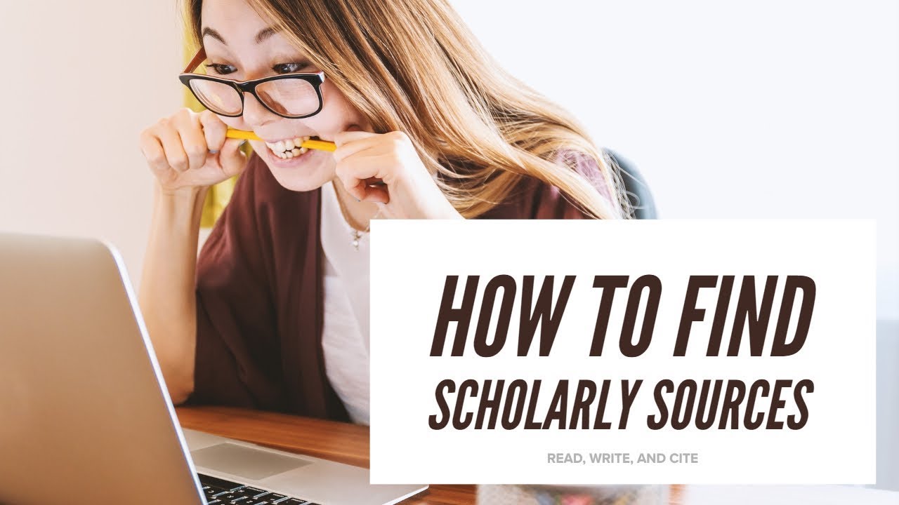 How To Find Scholarly Sources YouTube How To Find Scholarly Sources YouTube