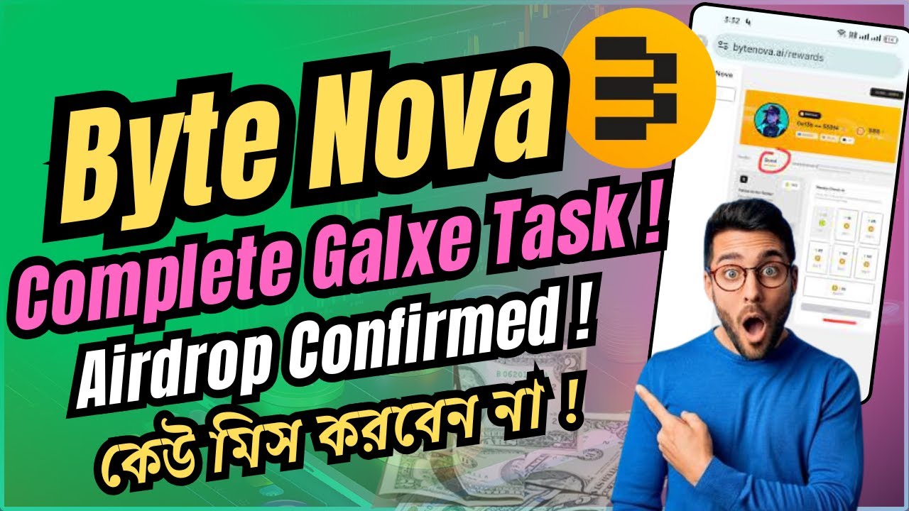 ByteNova Airdrop Full Guide | ByteNova Airdrop Galxe Task | ByteNova Anti Bot Role - YouTube