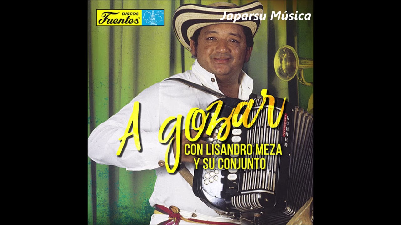 Lisandro Meza - Baila mi son (Música Bailable) - YouTube