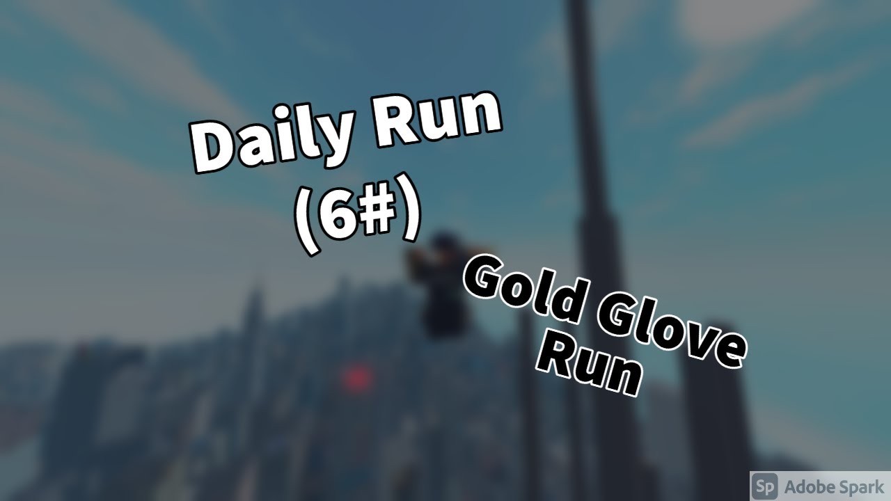 Roblox Parkour | 6th Daily Run / Gold Glove Run - YouTube