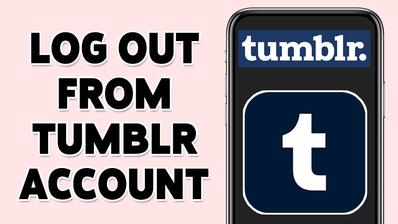 How To Log Out From Tumblr Account 2025 | Sign Out/Exit Your Tumblr ...