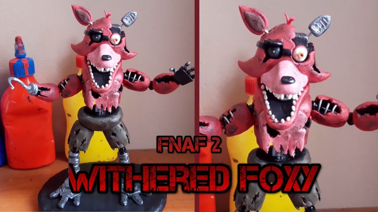 WITHERED FOXY / FNAF / CLAY / PLASTILINA - YouTube