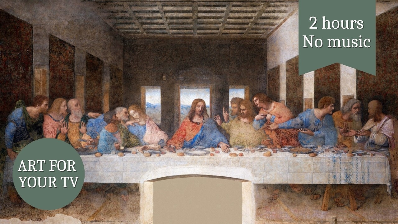 Leonardo da Vinci's The Last Supper Screensaver, 1 Painting 2 Hours NO ...