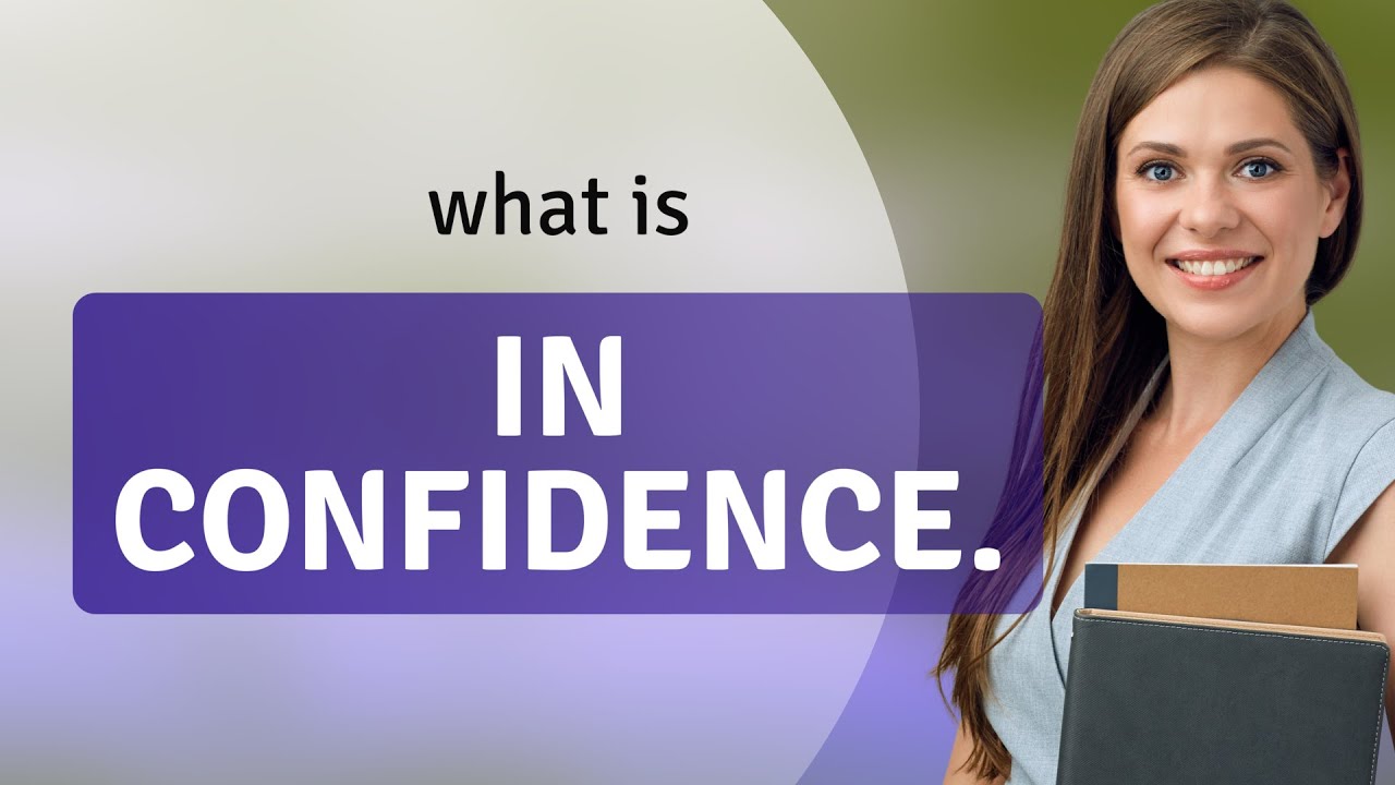 Understanding "In Confidence": A Guide to English Phrases - YouTube