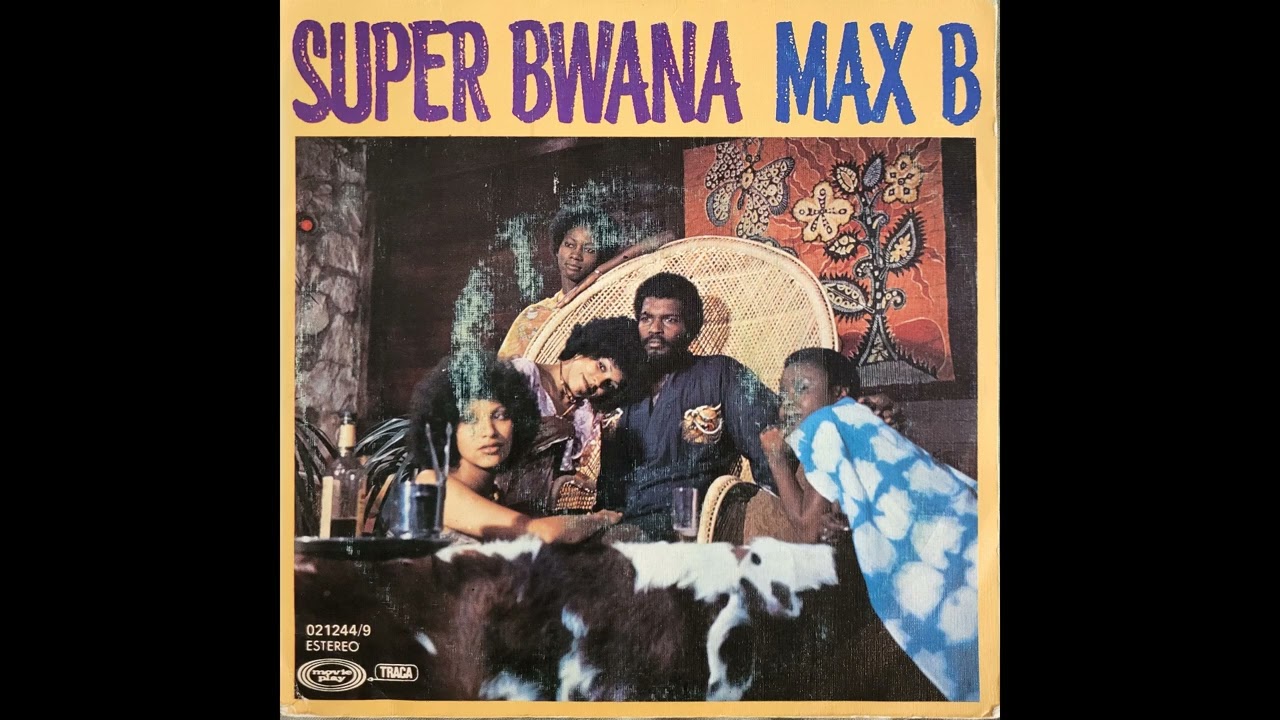Max B - Super Bwana (Parts 1 & 2 Edit) - Afro Disco Funk Rare Groove - YouTube