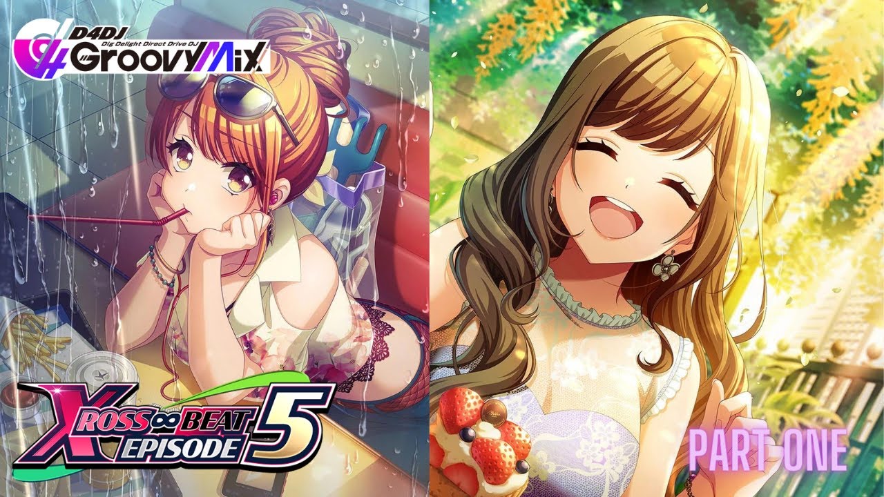 XROSS∞BEAT EPISODE5 Part 1 | D4DJ Groovy Mix (EN) - YouTube