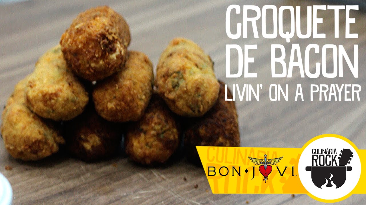 Croquete de Bacon "Livin' On a Prayer" - YouTube