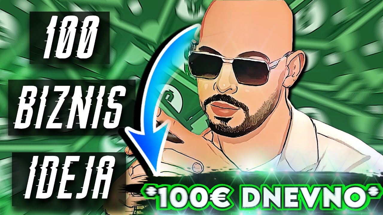 100 biznis ideja *Zarada 100 evra na dan?* - YouTube