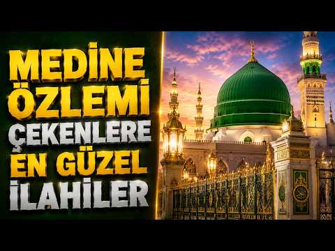 MEDİNE ÖZLEMİ ÇEKENLERE EN GÜZEL İLAHİLER | HAYIRLI HAFTALAR #medine