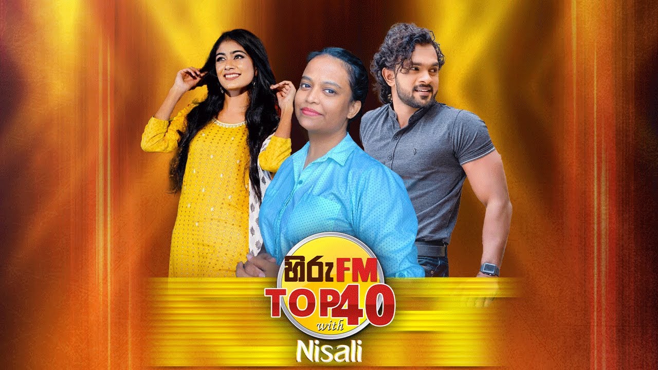 HIRU TOP 40 WITH NISALI | Wageesha Salgado | Sachin Chathuranga - YouTube