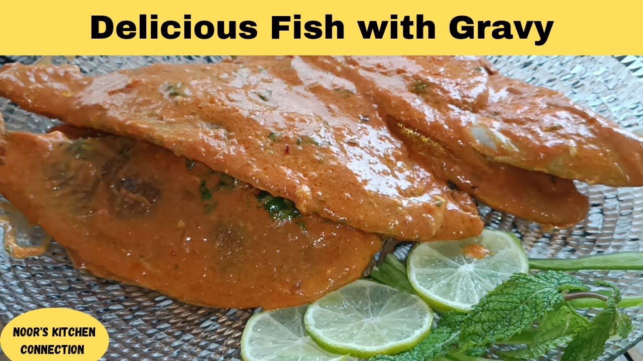 Fish Gravy Recipe | Fish Recipe| How to make Fish with gravy |Noor's ...