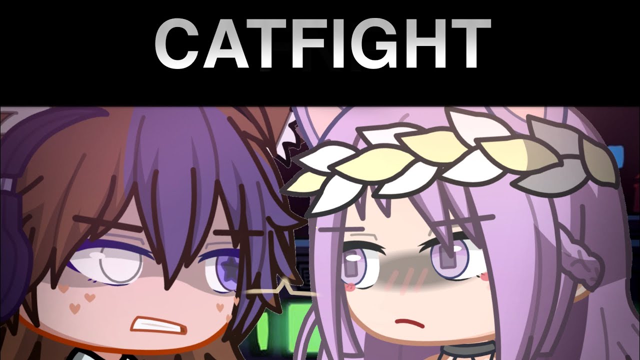 CATFIGHT but it’s my OCs (they’re not actually enemies.) #gacha - YouTube