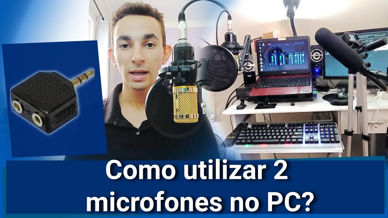 COMO UTILIZAR 2 MICROFONES P2 NO PC? DE UMA SÓ VEZ! - YouTube