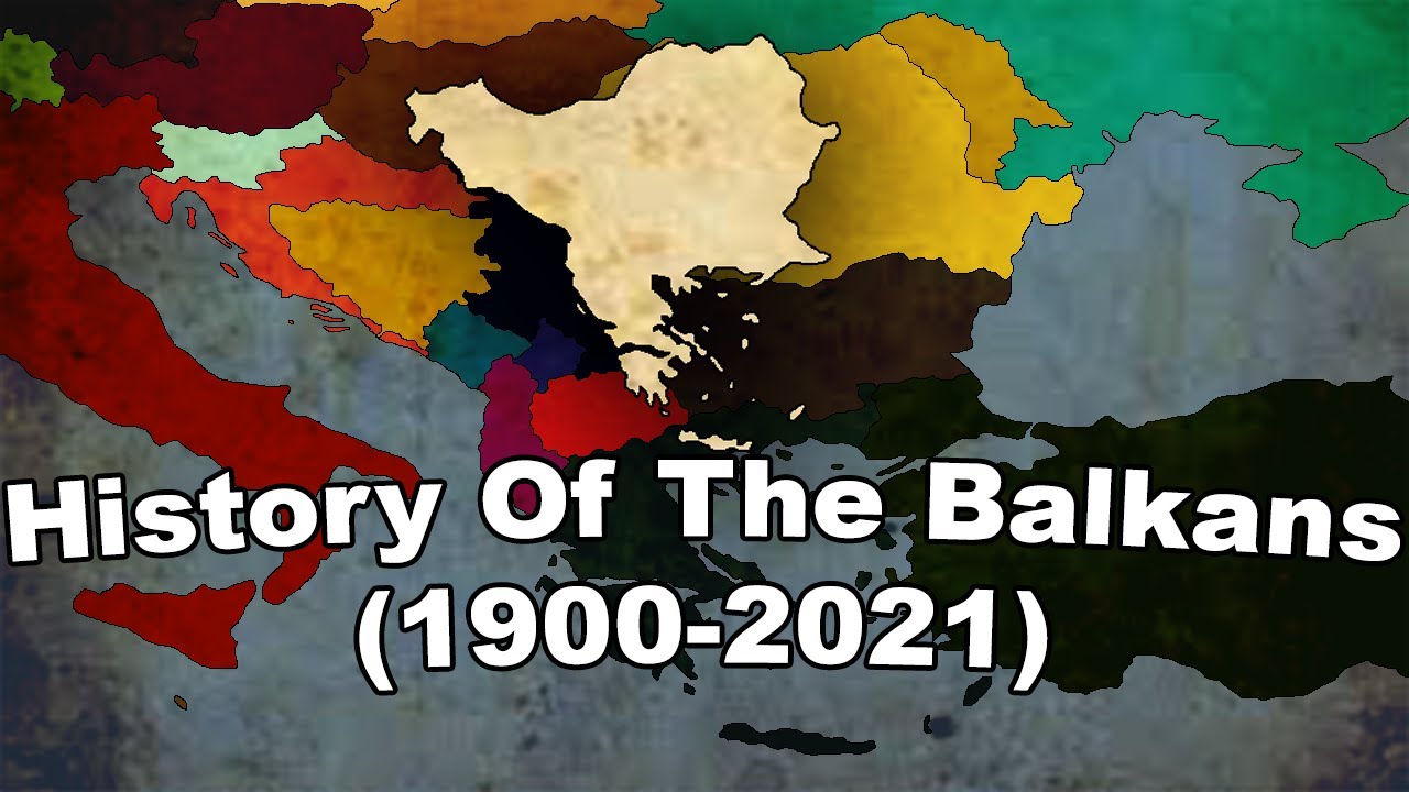 History of Balkans : Every year (1900-2021) - YouTube