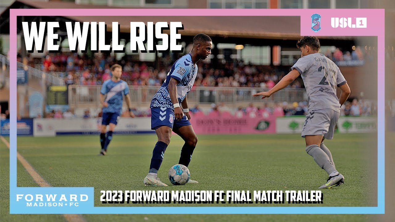 We Will Rise | 2023 Forward Madison FC Final Match Trailer - YouTube