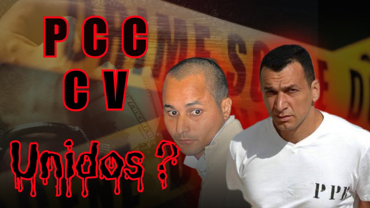 “PCC e Comando Vermelho: A Verdadeira História e a Possível Aliança Que ...