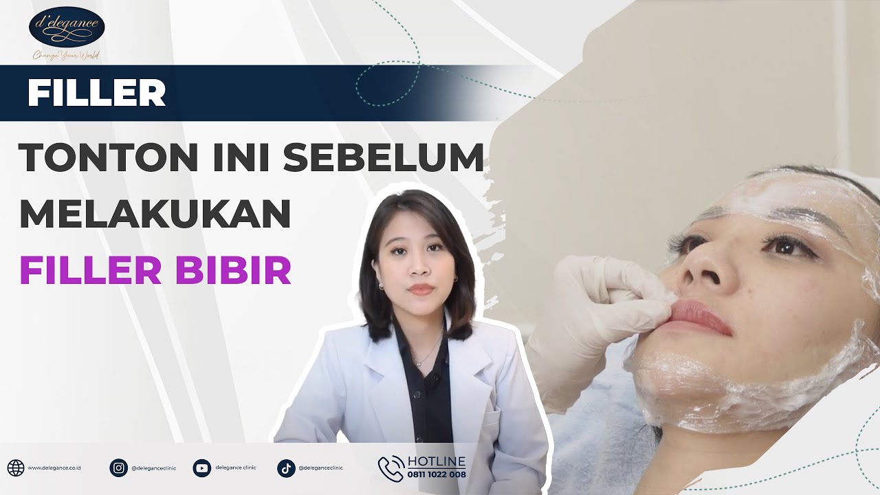 KAMU HARUS TAU INI SEBELUM MELAKUKAN TREATMENT FILLER BIBIR! - YouTube