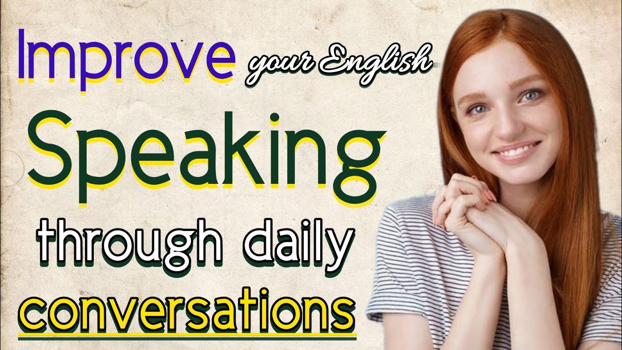 English Conversation Practice | English Speaking Practice | English ...